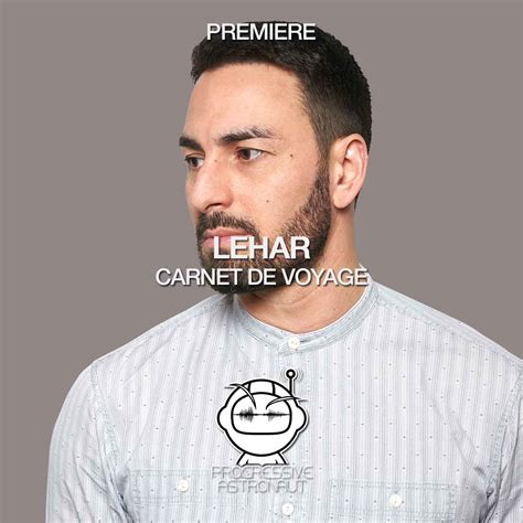 Lehar Carnet De Voyage [tau] Progressive Astronaut