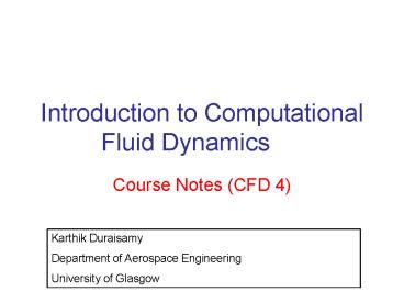 Introduction To Computational Fluid Dynamics Presentation Free To View