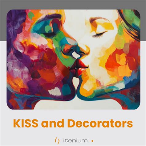 Itenium Keeponlearning Itdevelopment Kiss Decorators Itenium