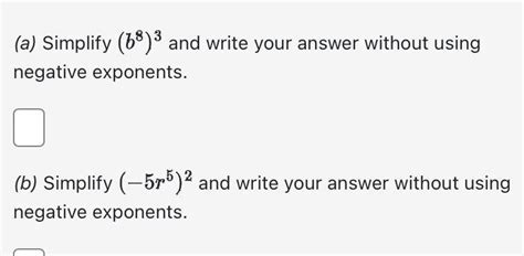 Answered A Simplify 68 And Write Your Answer Without Using Negative