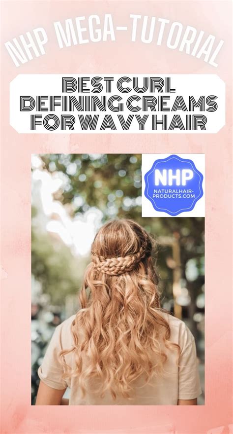 10 Best Curl Defining Creams For Wavy Hair Enhancing