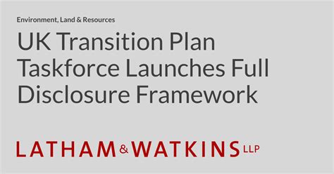 Uk Transition Plan Taskforce Launches Full Disclosure Framework Environment Land And Resources