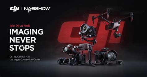 Dji Presents Best In Class Creator Tools At The 2024 Nab Show News