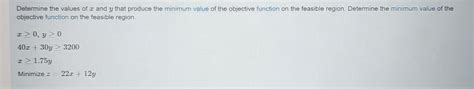 Determine The Values Of X And Y That Produce The Chegg