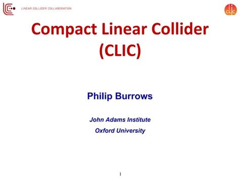 Compact Linear Collider Clic Ppt