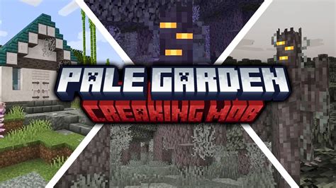 Minecraft 122 The Pale Garden And Creaking Update Everything You Need Youtube