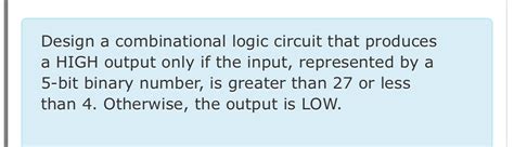Solved Design A Combinational Logic Circuit That Produces A