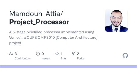 Github Mamdouh Attiaprojectprocessor A 5 Stage Pipelined Processor