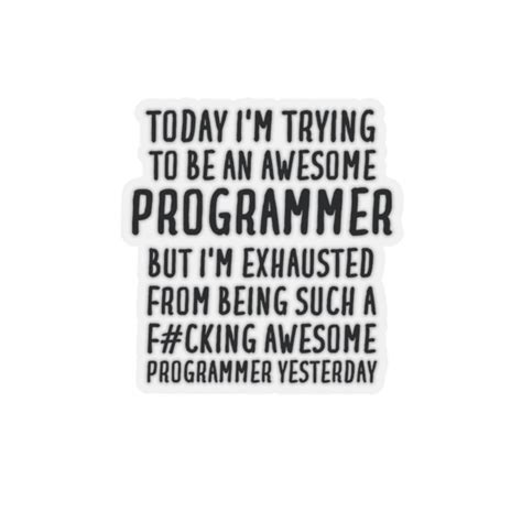 Programmer Sticker Programmer T Sticker For Programmer Etsy