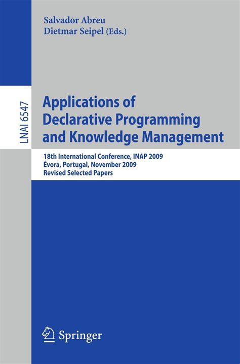 Applications Of Declarative Programming And Knowledge Management 18th International Conference