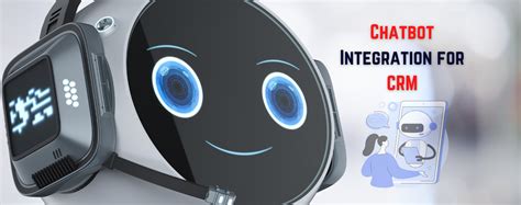 Chatbot Integration For Crm Crm Software