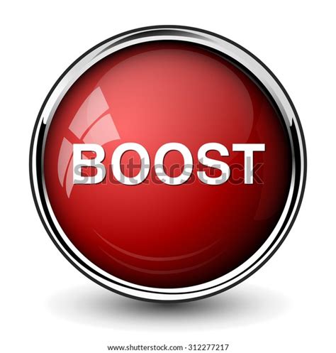 Boost Button Over 2954 Royalty Free Licensable Stock Illustrations