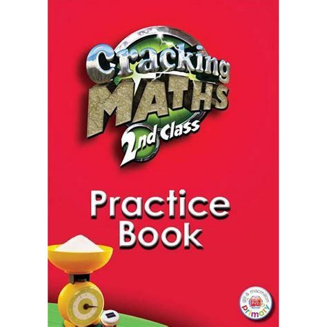 Cracking Maths 2nd Class Practice Book Abc Books
