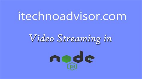 How To Stream Video In Node Js YouTube
