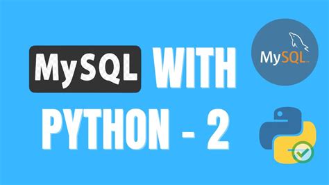 Python Tutorial How To Use Mysql Databases In Python Database