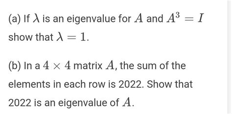 Solved A If λ Is An Eigenvalue For A And A3i Show That