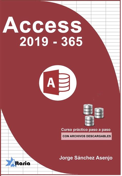 libro access 2019 365 curso práctico paso a paso ed altaria