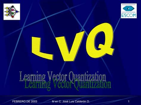 Learning Vector Quantization Lvq Ppt