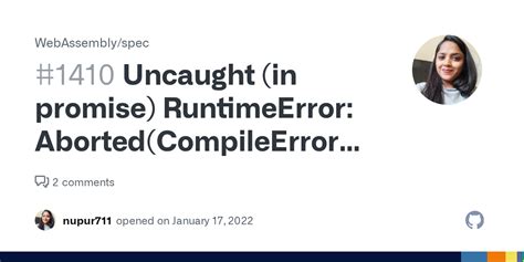Uncaught In Promise Runtimeerror Abortedcompileerror Stantiate Expected