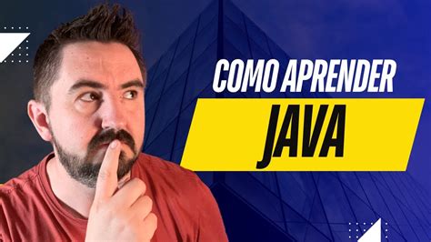 Como Aprender A Programar Em Java Ainda Em 2024 Youtube