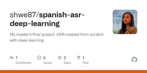Github Shwe87spanish Asr Deep Learning My Masters Final Project