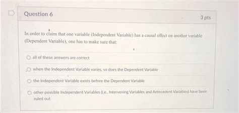 Solved Question 63 ﻿ptsin Order To Claim That One Variable