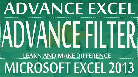 Advance Filter In Excel 2013 Demo Module 02 Class30 Youtube
