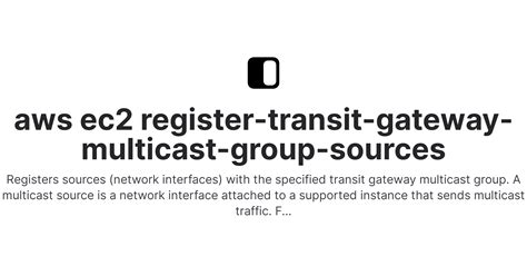 Aws Ec2 Register Transit Gateway Multicast Group Sources Fig