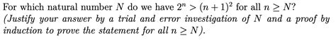 Solved For Which Natural Number N Do We Have N N For Chegg