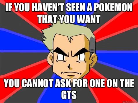 Professor Oak Memes Quickmeme