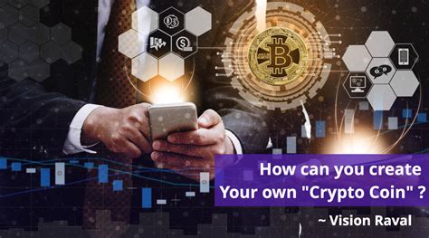 How Can You Create Your Own Crypto Coin
