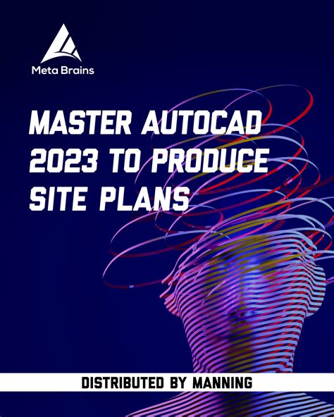 Master Autocad 2023 To Produce Site Plans Meta Brains
