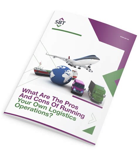 What Are The Pros And Cons Of Running Your Own Logistics Operations SBT