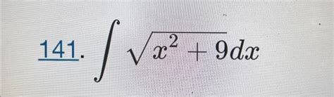 Solved 141 ∫x2 9dx