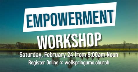 Empowerment Workshop 02 24 2024 Wellspring United Methodist Church