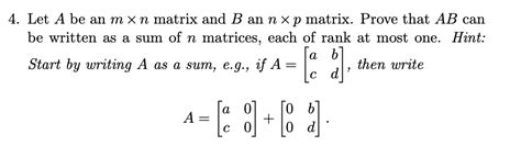 solved 4 let a be an m xn matrix and b an nxp matrix prove