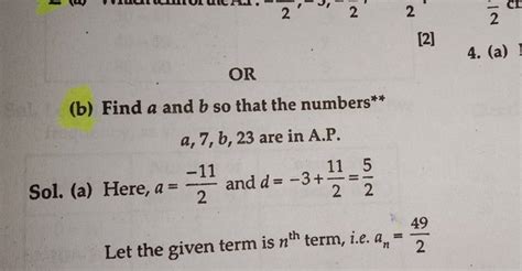 2 OR4 A B Find A And B So That The Numbers A 7 B 23 Are In A P
