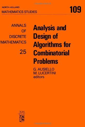 Analysis And Design Of Algorithms For Combinatorial Problems North Holland Mathematical Library