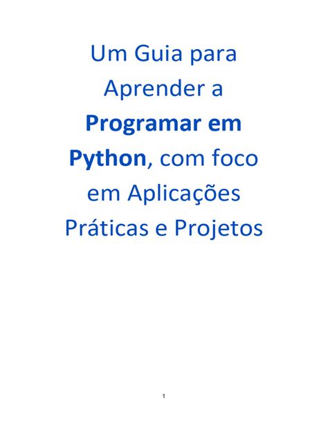 Um Guia Para Aprender A Programar Em Python Com Foco Em Aplicações