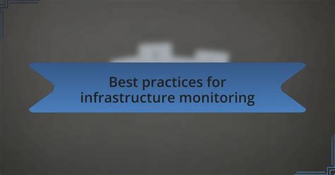 My Thoughts On Infrastructure Monitoring •