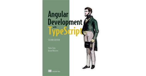 Angular Development With Typescript Second Edition Book