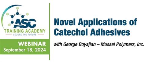 Novel Applications Of Catechol Adhesives Adhesive And Sealant Council