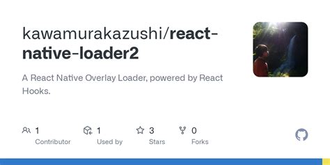Github Kawamurakazushi React Native Loader A React Native Overlay Loader Powered By React