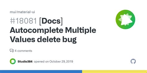 Docs Autocomplete Multiple Values Delete Bug · Issue 18081 · Muimaterial Ui · Github