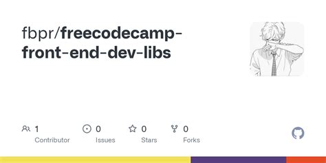 Github Fbpr Freecodecamp Front End Dev Libs