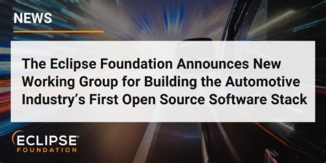 The Eclipse Foundation Launches New Working Group For Software Defined