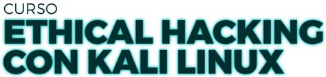 Cla Training Ethical Hacking Con Kali Linux Cla Training Utn Frd