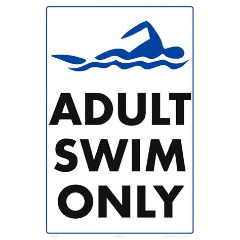 Adult Swim Only Sign 12 X 18 Inches On Styrene Plastic