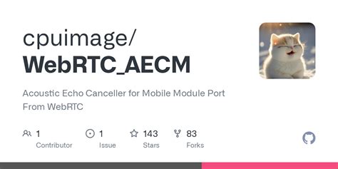 GitHub Cpuimage WebRTC AECM Acoustic Echo Canceller For Mobile Module Port From WebRTC