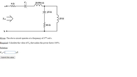 Solved Given The Above Circuit Operates At A Frequency Of Chegg